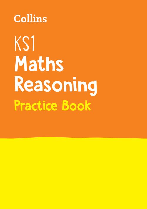 KS1 Maths Reasoning Practice Book by – Collins
