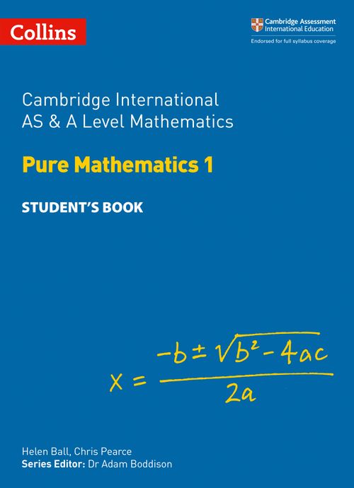 Cambridge International AS & A Level Mathematics Pure Mathematics 1 ...