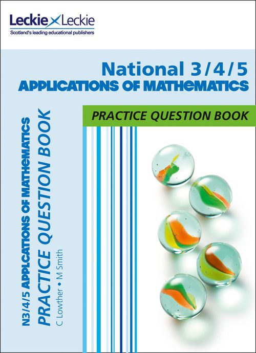 National 3/4/5 Applications of Maths by Craig Lowther and Mike Smith ...