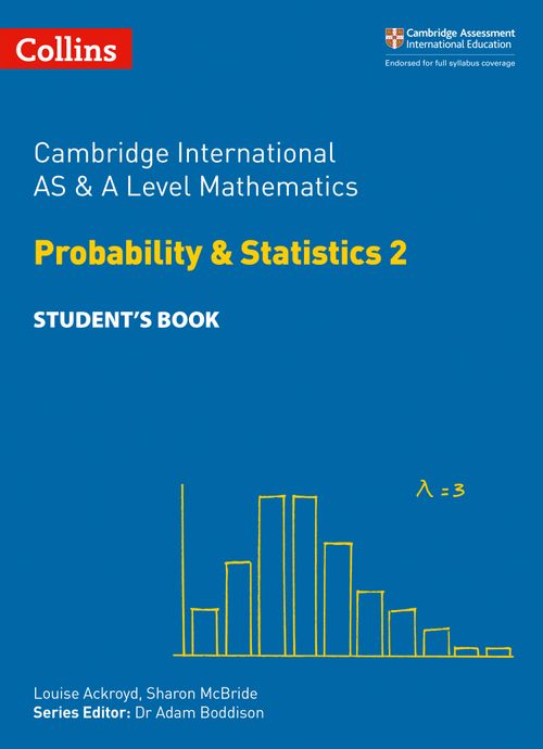 Cambridge International AS & A Level Mathematics Probability and ...