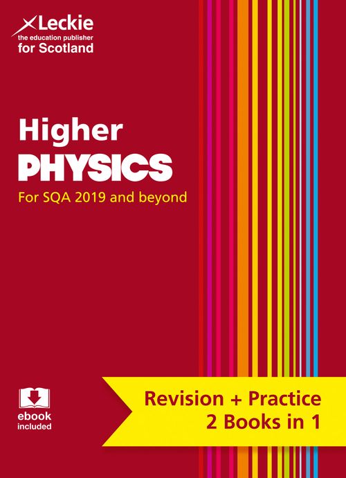 Higher Physics by Paul Ferguson, Michael Murray and Neil Short – Collins
