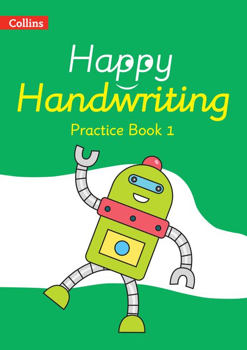 Practice Book 1 (Happy Handwriting) by Chris Whitney – Collins