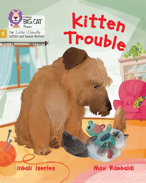 Kitten Trouble: Phase 5 Set 3 by Inbali Iserles – Collins
