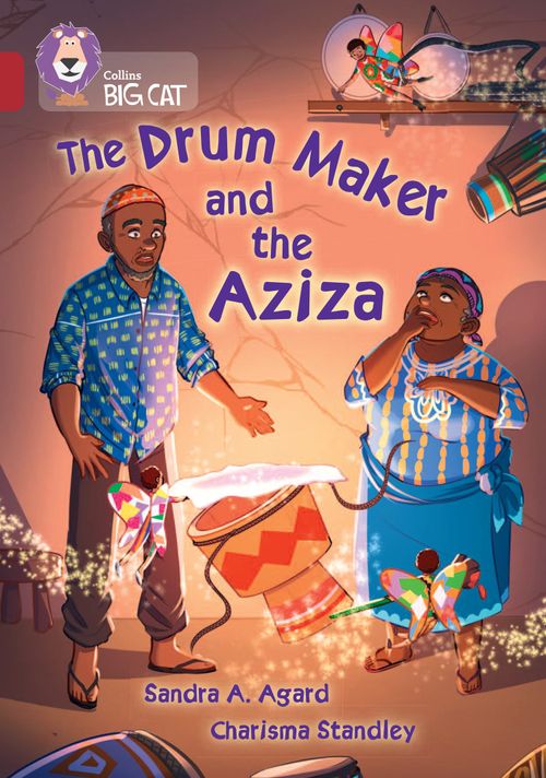 Collins Big Cat - The Drum Maker and the Aziza: Band 14/Ruby