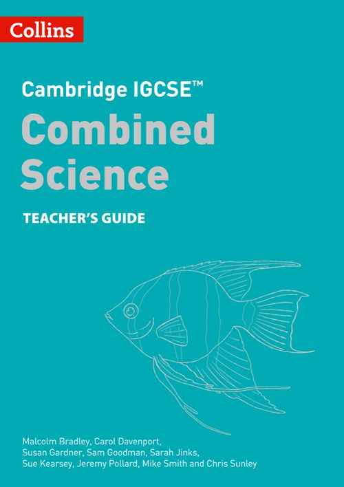 Cambridge IGCSEu2122 Combined Science Teacher Guide by Malcolm Bradley ...