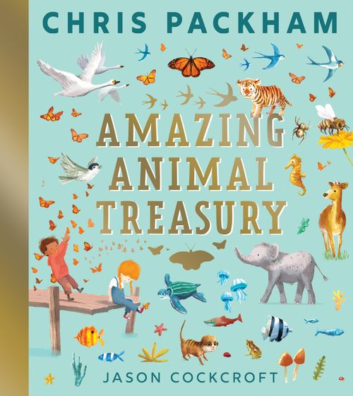 Amazing Animal Treasury by Chris Packham – Collins