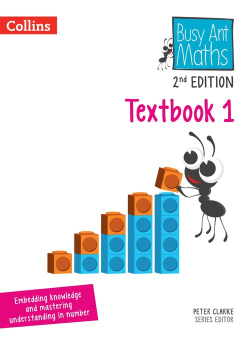 Textbook 1 (Busy Ant Maths 2nd Edition) by Peter Clarke – Collins
