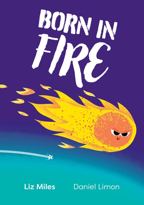 Born in Fire: Fluency 3 by Liz Miles – Collins