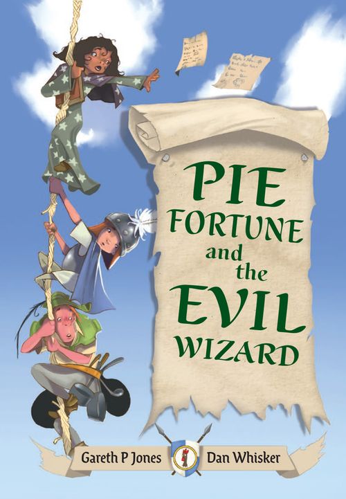 Pie Fortune and the Evil Wizard by Gareth P Jones – Collins